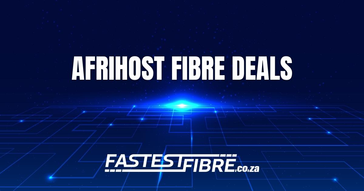 158 Afrihost Fibre Deals - Unthrottled, Uncapped Fibre Packages